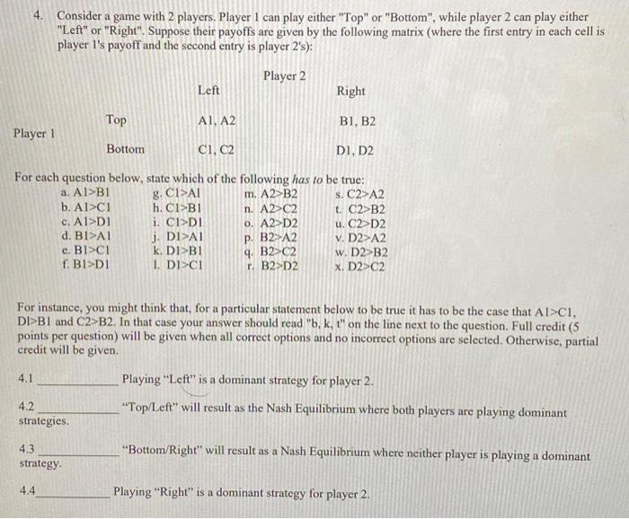 Solved 4. Consider a game with 2 players. Player 1 can play | Chegg.com