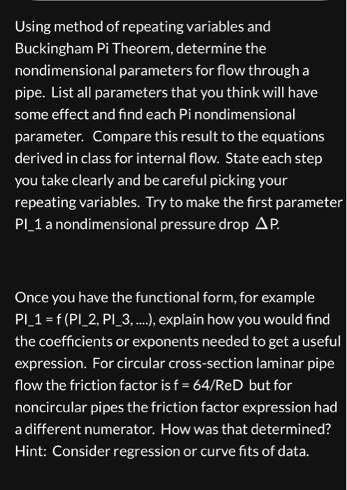 Solved Using Method Of Repeating Variables And Buckingham Pi 9443