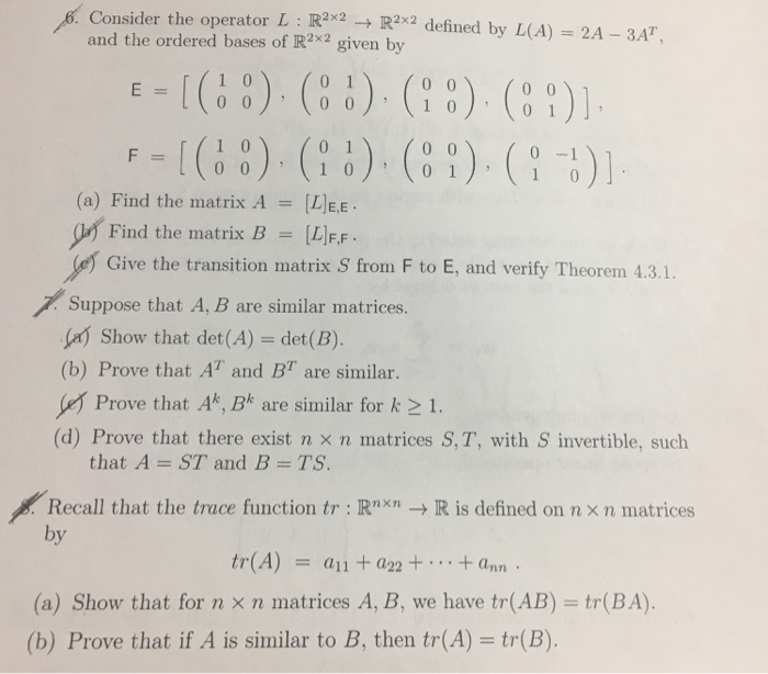 Solved 2. Suppose the linear operator L: R2R2 has matrix | Chegg.com