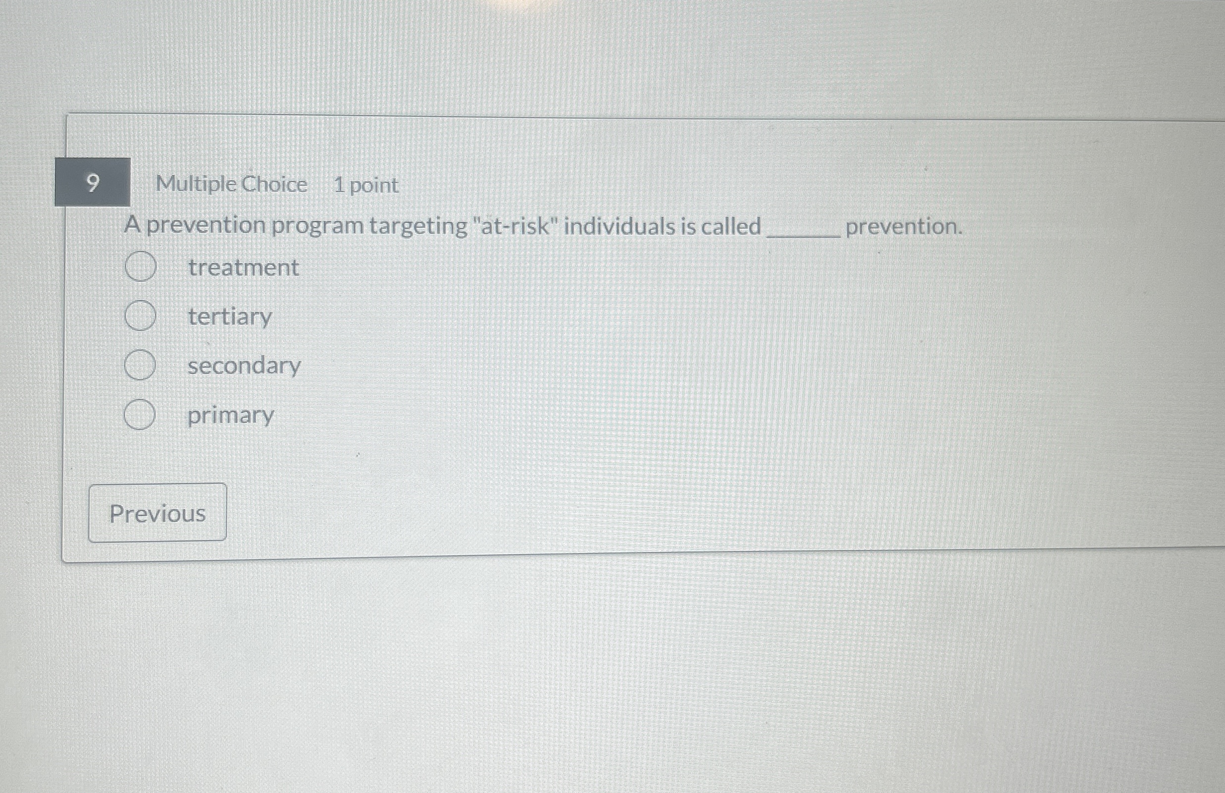 Solved Multiple Choice 1 ﻿pointA prevention program | Chegg.com