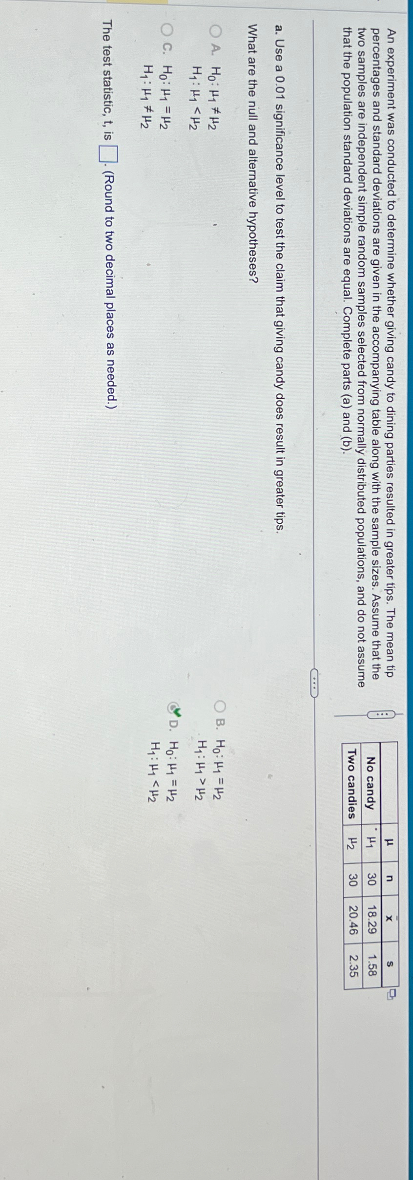 Solved An experiment was conducted to determine whether | Chegg.com
