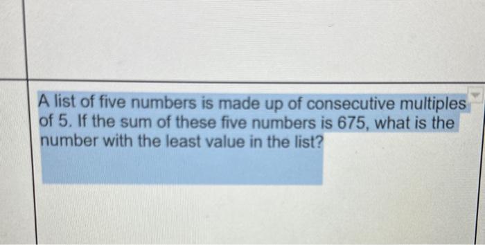 Solved A list of five numbers is made up of consecutive | Chegg.com