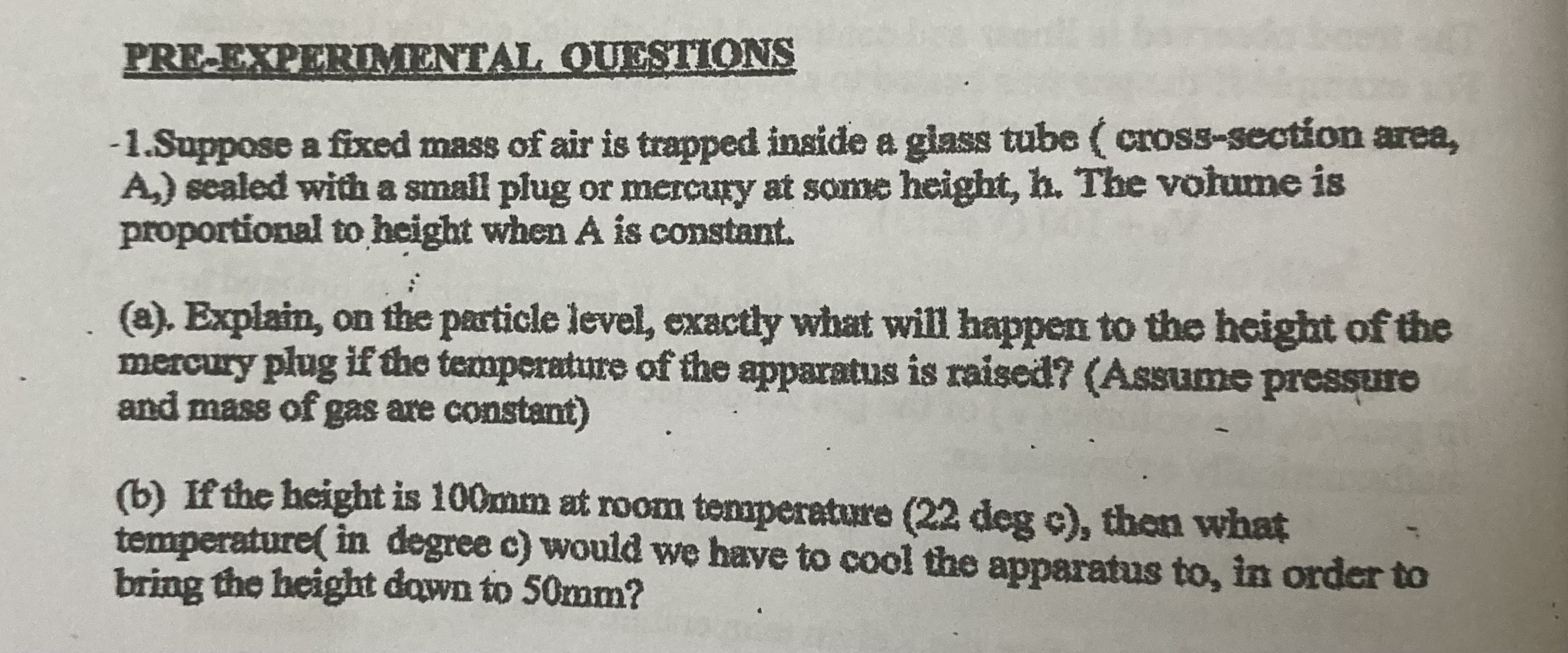 Solved PRE-EXPERMMENTAL OUESTIONS1. ﻿Suppose a fixed mass of | Chegg.com