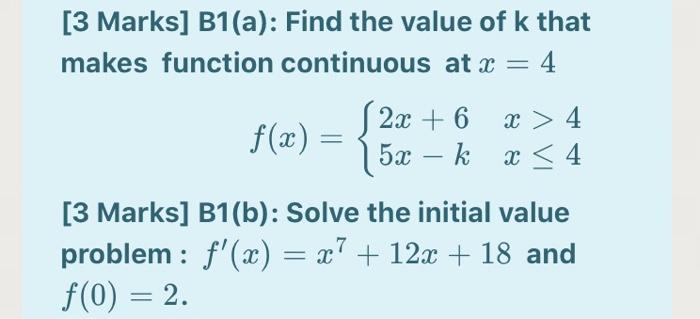 Solved [3 Marks] B1(a): Find the value of k that makes | Chegg.com