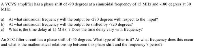 Solved A VCVS amplifier has a phase shift of -90 degrees at | Chegg.com