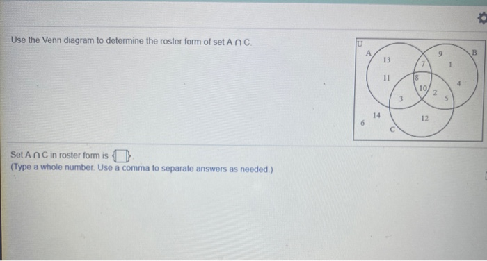 Solved 50 Use the Venn diagram to determine the roster form | Chegg.com