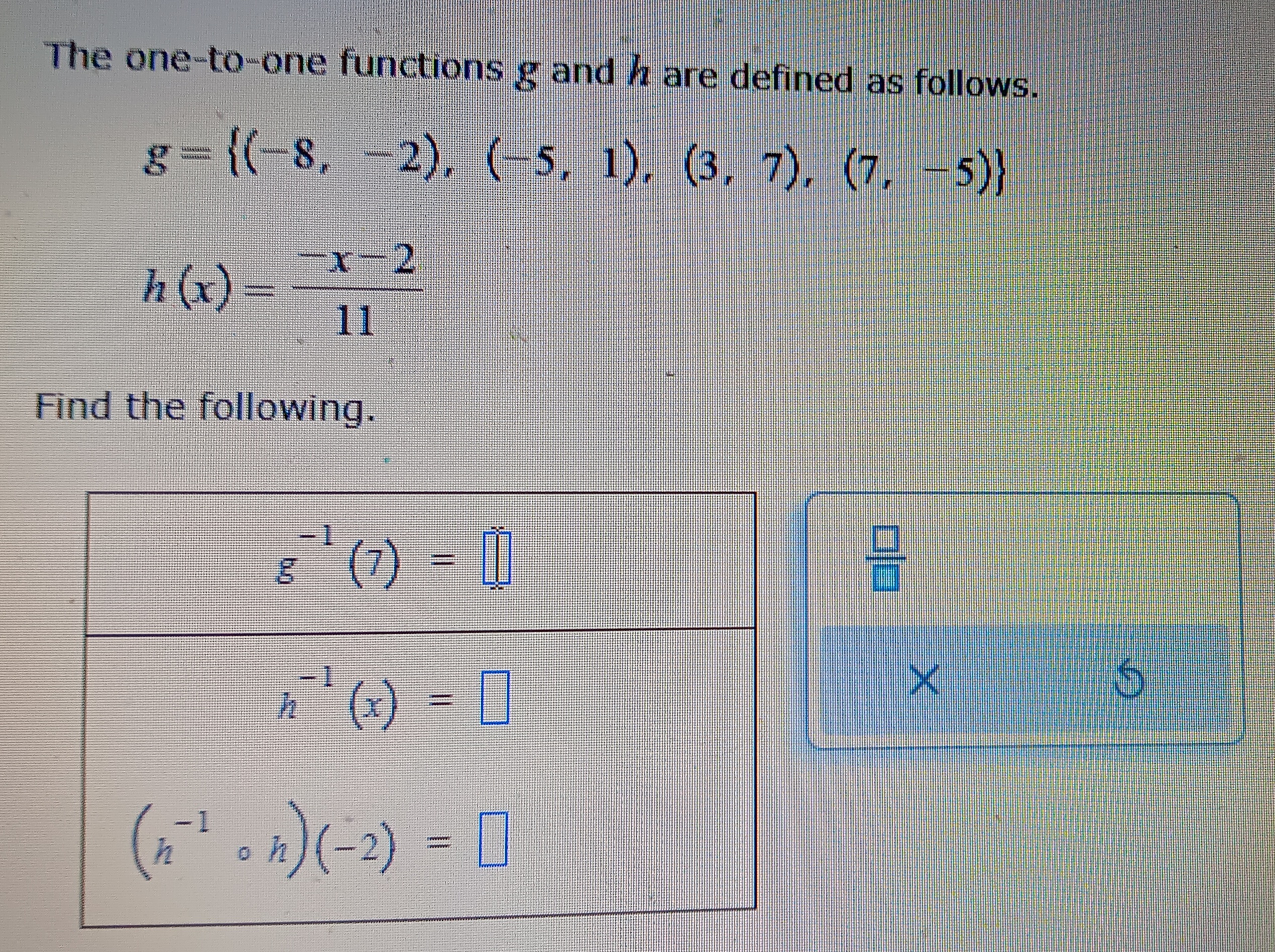 Solved The one-to-one functions g ﻿and h ﻿are defined as | Chegg.com