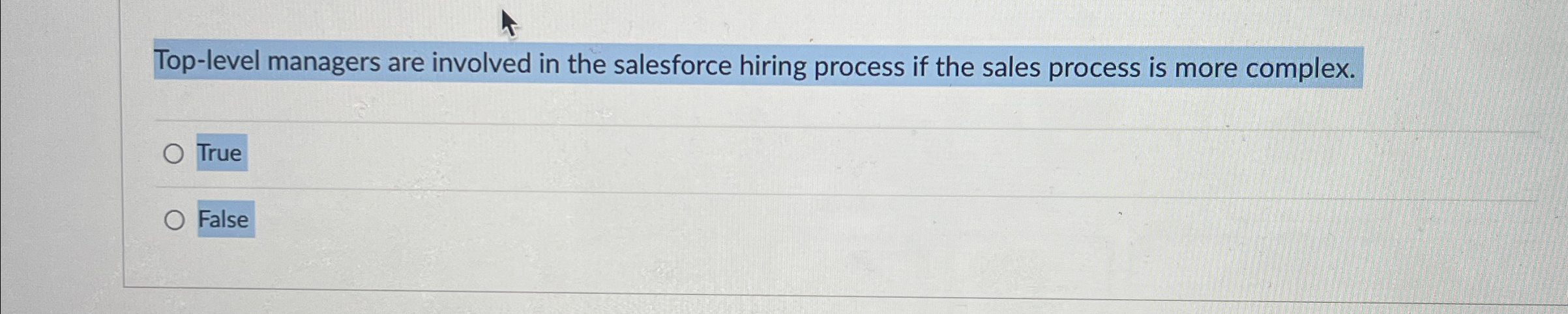 Solved Top-level managers are involved in the salesforce | Chegg.com
