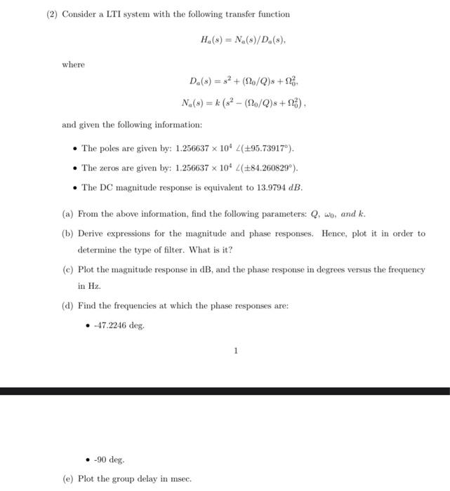 Solved (2) Consider a LTI system with the following transfer | Chegg.com