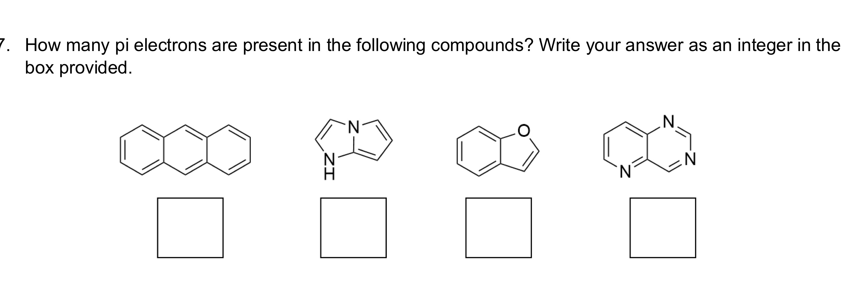 Solved How many pi electrons are present in the following | Chegg.com