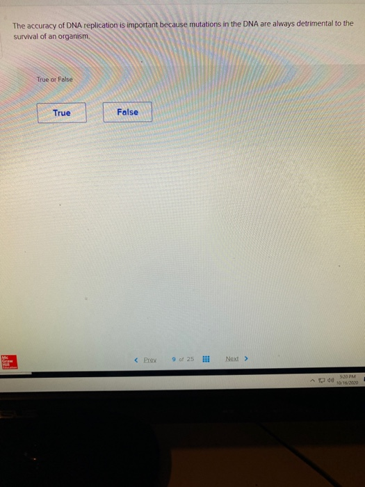 Solved The accuracy of DNA replication is important because | Chegg.com