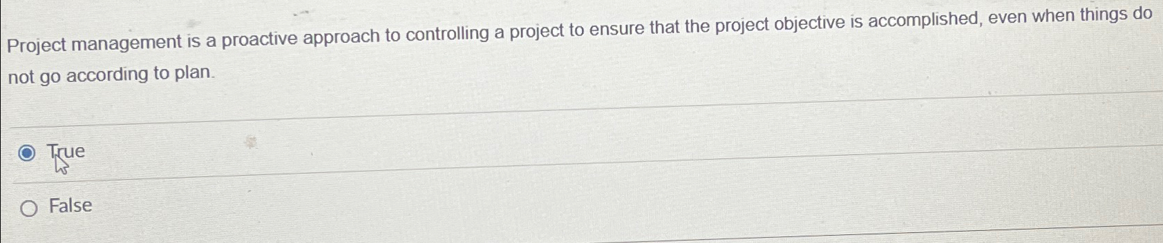 Solved Project management is a proactive approach to | Chegg.com