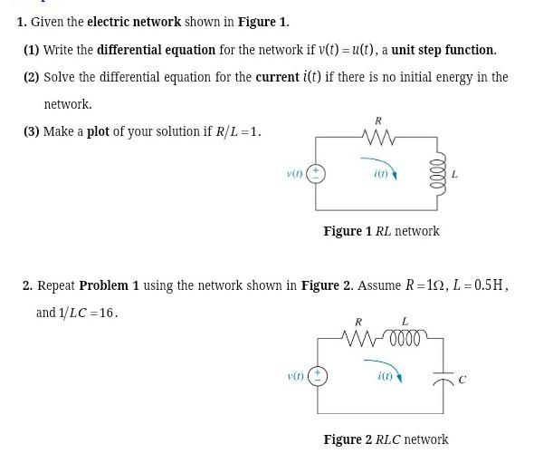 Solved 1. Given the electric network shown in Figure 1. (1) | Chegg.com