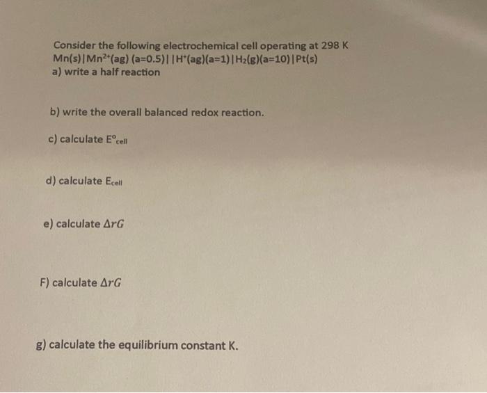 Solved Consider the following electrochemical cell operating | Chegg.com
