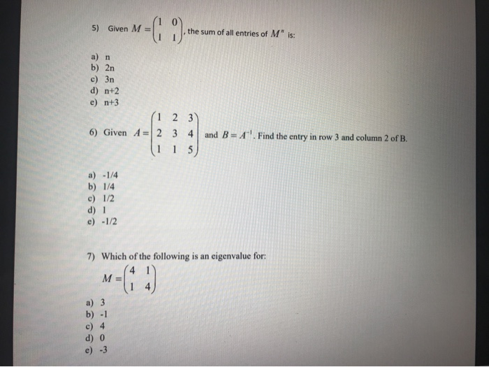 Solved Given M the sum of all entries of M" is: a) n b) 2n | Chegg.com