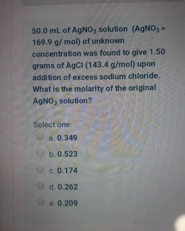 Solved 50.0 mL of AgNO3 solution (AgNO3 = 169.9 g/mol) of | Chegg.com