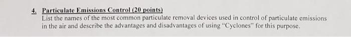 Solved 4. Particulate Emissions Control (20 points) List the | Chegg.com