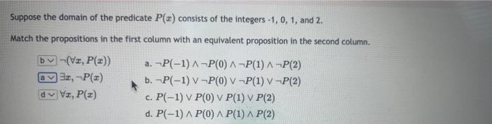 Solved Suppose the domain of the predicate P(x) consists of | Chegg.com