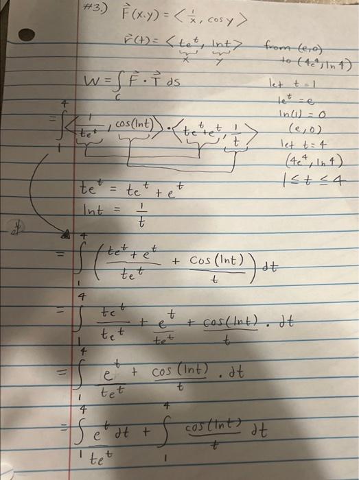Solved H3.) F(x,y)= x1,cosy r(t)= xtet,y∣nt from | Chegg.com