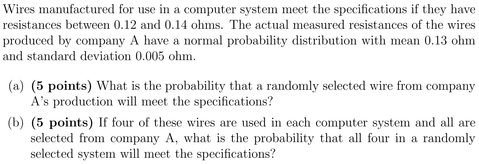 Solved Wires manufactured for use in a computer system meet | Chegg.com