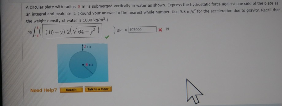 Solved A circular plate with radius 8 m is submerged | Chegg.com