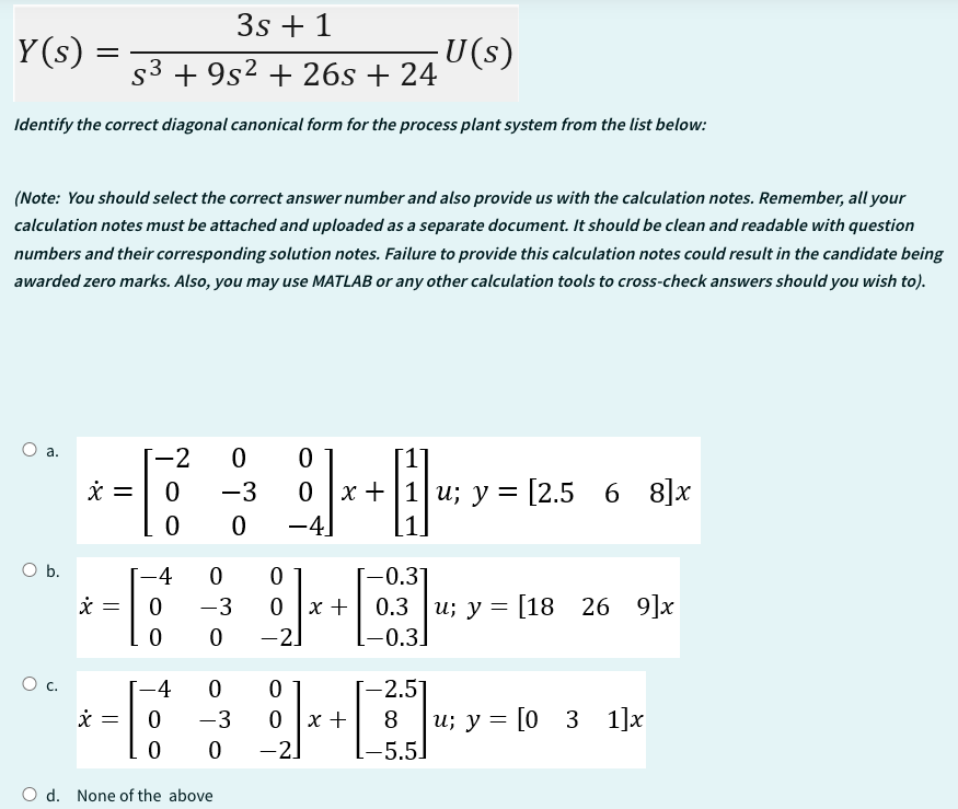 Solved Y(s)=3s+1s3+9s2+26s+24U(s)Identify the correct | Chegg.com