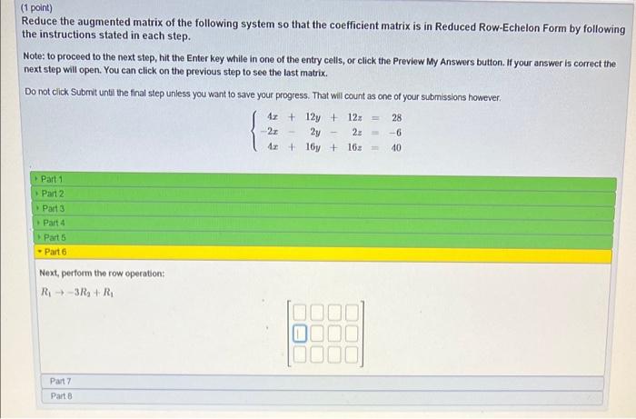 Solved (1 point) Reduce the augmented matrix of the | Chegg.com