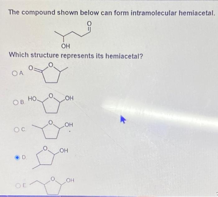 Solved The compound shown below can form intramolecular | Chegg.com