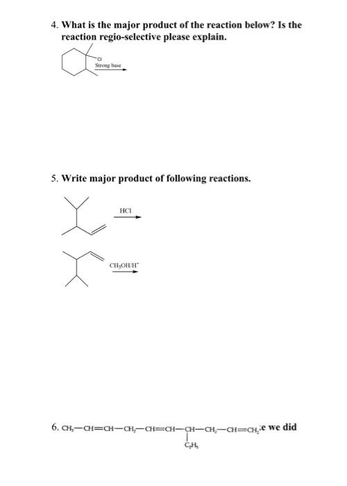 Solved 4. What is the major product of the reaction below? | Chegg.com