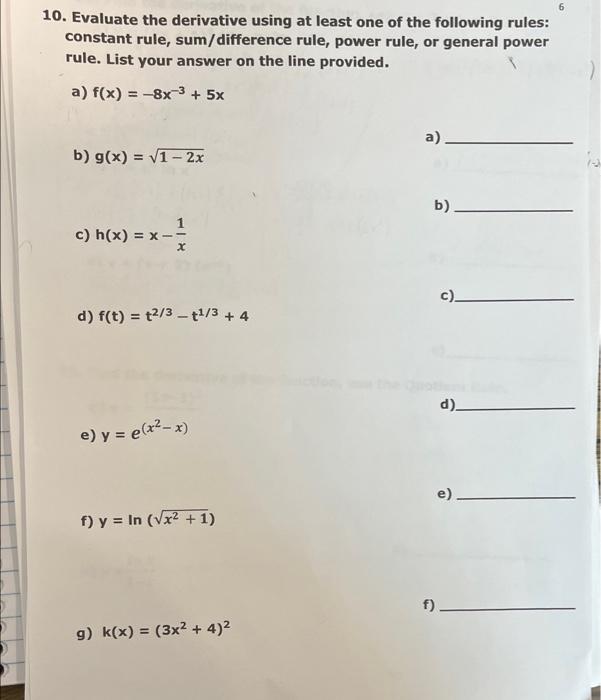 Solved 10. Evaluate the derivative using at least one of the | Chegg.com