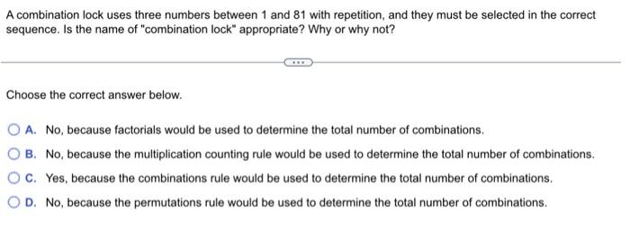 Solved A combination lock uses three numbers between 1 and | Chegg.com