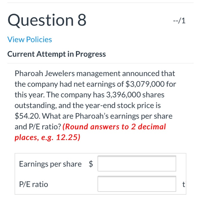 Solved Question 8 --/1 View Policies Current Attempt in | Chegg.com