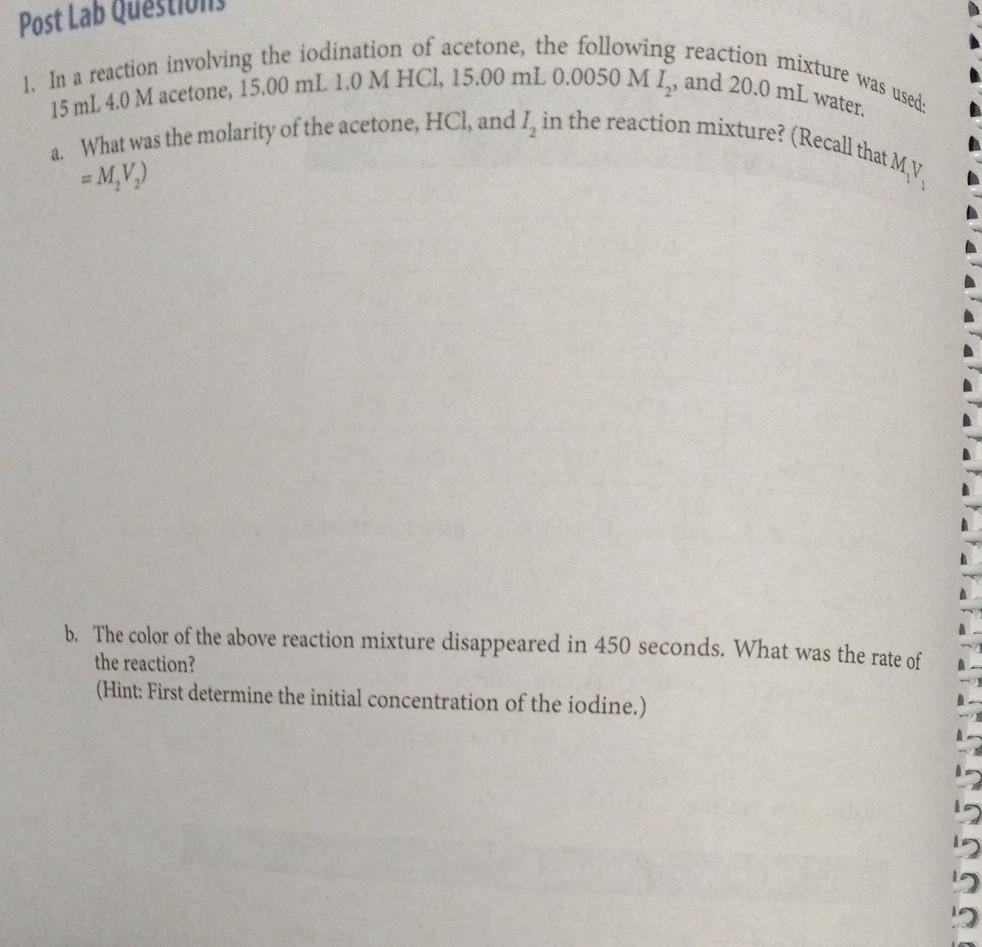 Solved 1. In a reaction involving the iodination of acetone, | Chegg.com