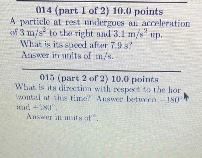 Solved 014 (part 1 of 2 ) 10.0 points A particle at rest | Chegg.com