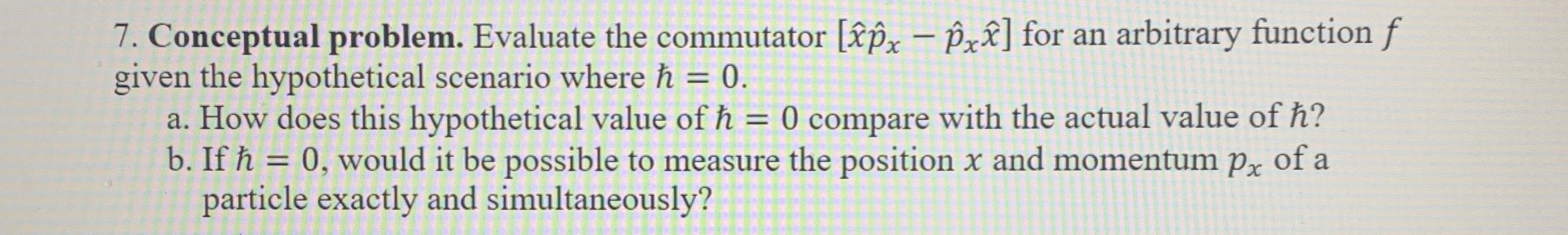 Solved Conceptual problem. Evaluate the commutator | Chegg.com