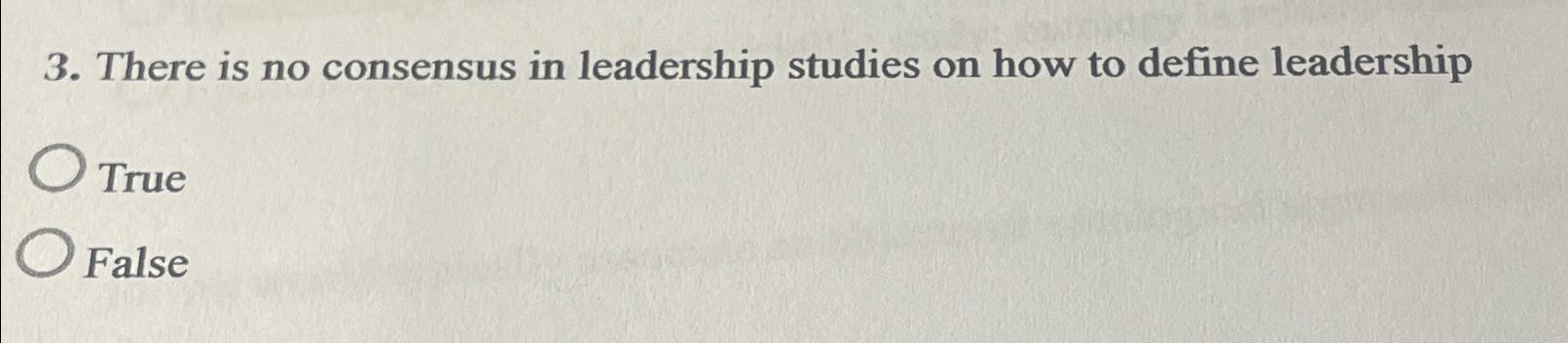 Solved There is no consensus in leadership studies on how to | Chegg.com
