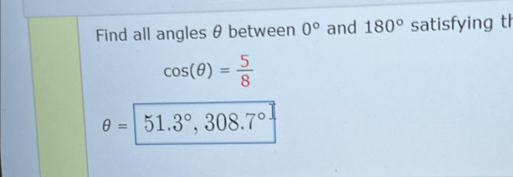 Solved Find all angles θ ﻿between 0° ﻿and 180° | Chegg.com