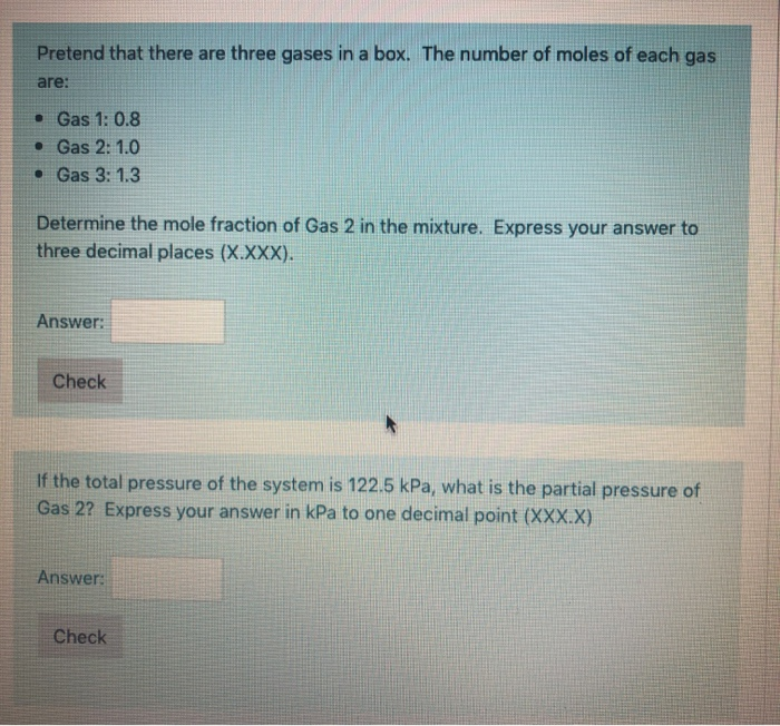 Solved Pretend that there are three gases in a box. The | Chegg.com