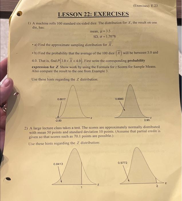 Solved LESSON 22: EXERCISES 1) A machine rolls 100 standard | Chegg.com