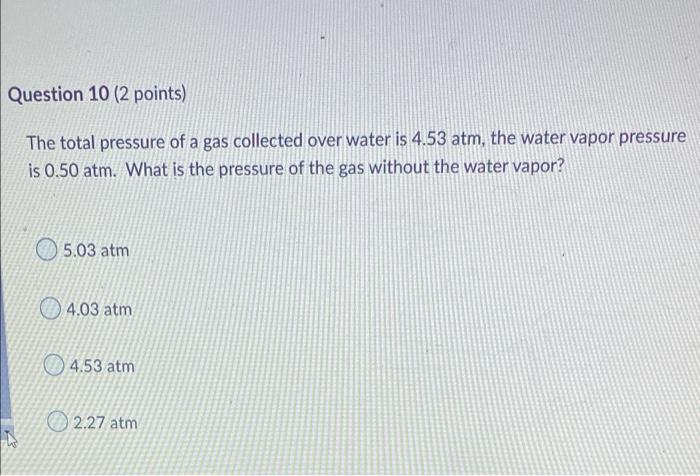 Solved The total pressure of a gas collected over water is | Chegg.com
