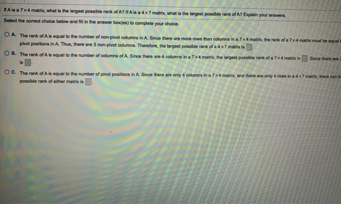 Solved YA is a 7x4 matrix, what is the largest possible rank | Chegg.com