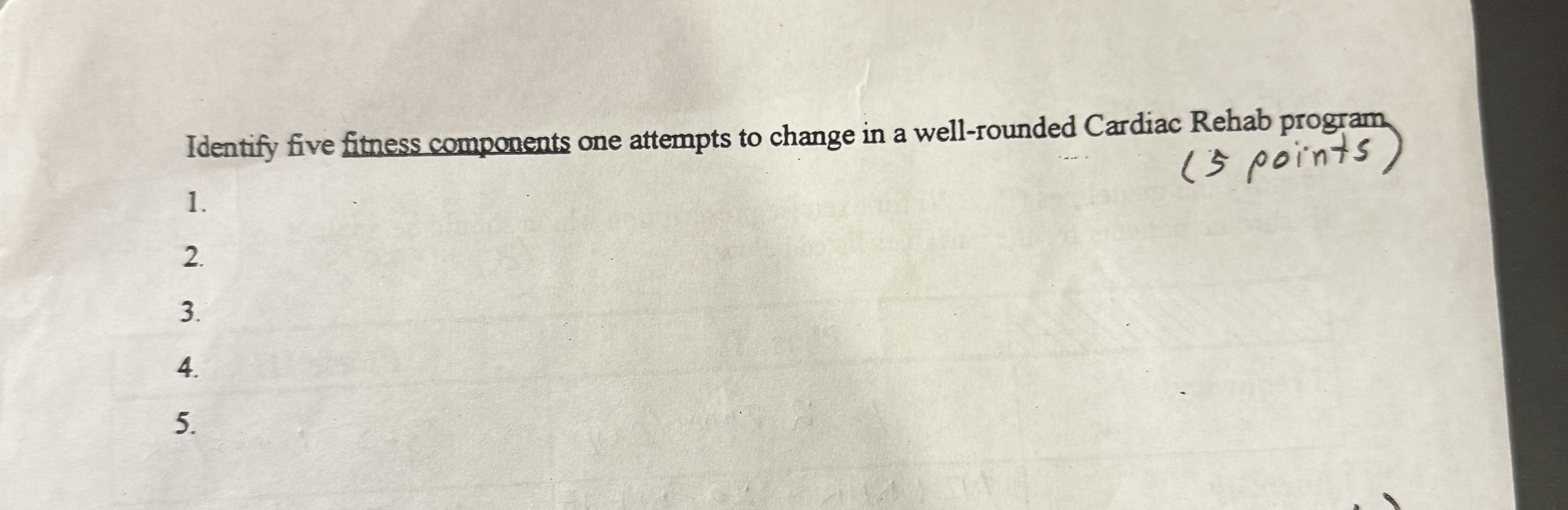 Solved Identify five fitness components one attempts to | Chegg.com
