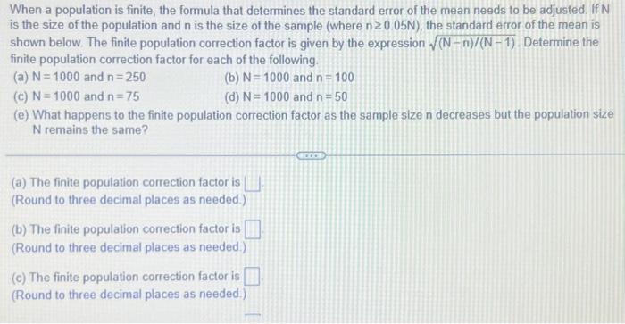 Solved When A Population Is Finite The Formula That