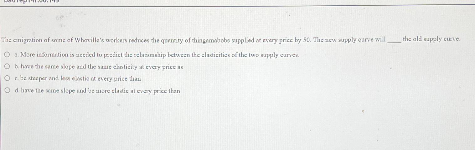 Solved The emigration of some of Whoville's workers reduces | Chegg.com