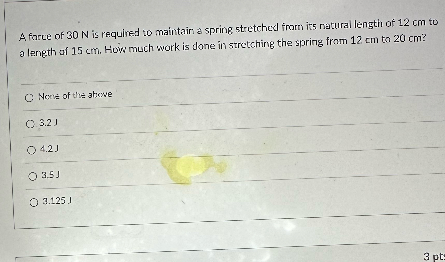Solved A force of 30N ﻿is required to maintain a spring | Chegg.com
