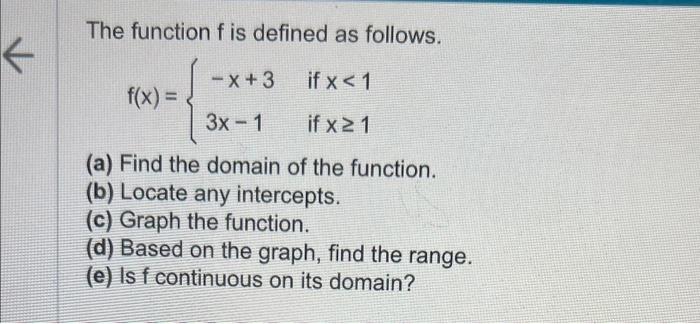 Solved The function f is defined as follows. f(x)={−x+33x−1 | Chegg.com