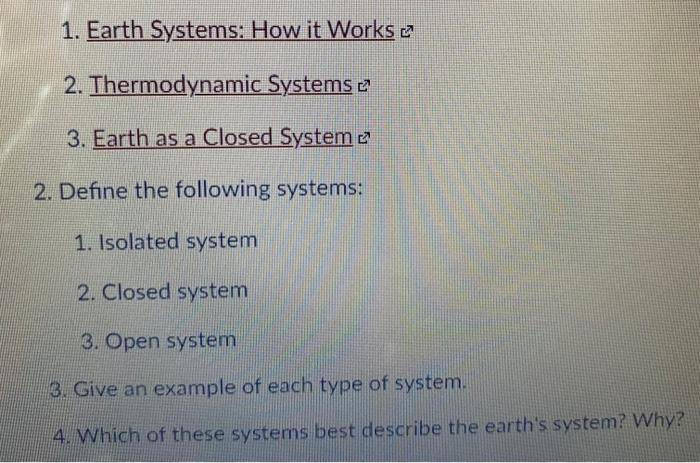 Solved 1. Earth Systems: How it Works 2 2. Thermodynamic | Chegg.com