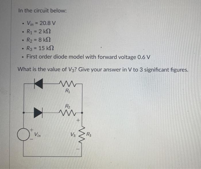 Solved In the circuit below: - Vin =20.8 V - R1=2kΩ - R2=8kΩ | Chegg.com