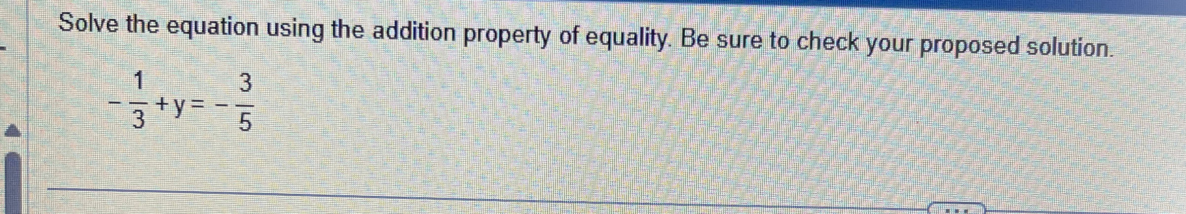 Solved Solve the equation using the addition property of | Chegg.com