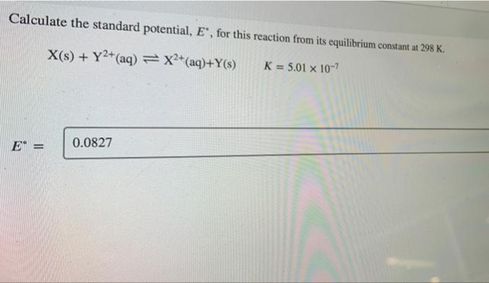 Solved Calculate the standard potential, E, for this | Chegg.com